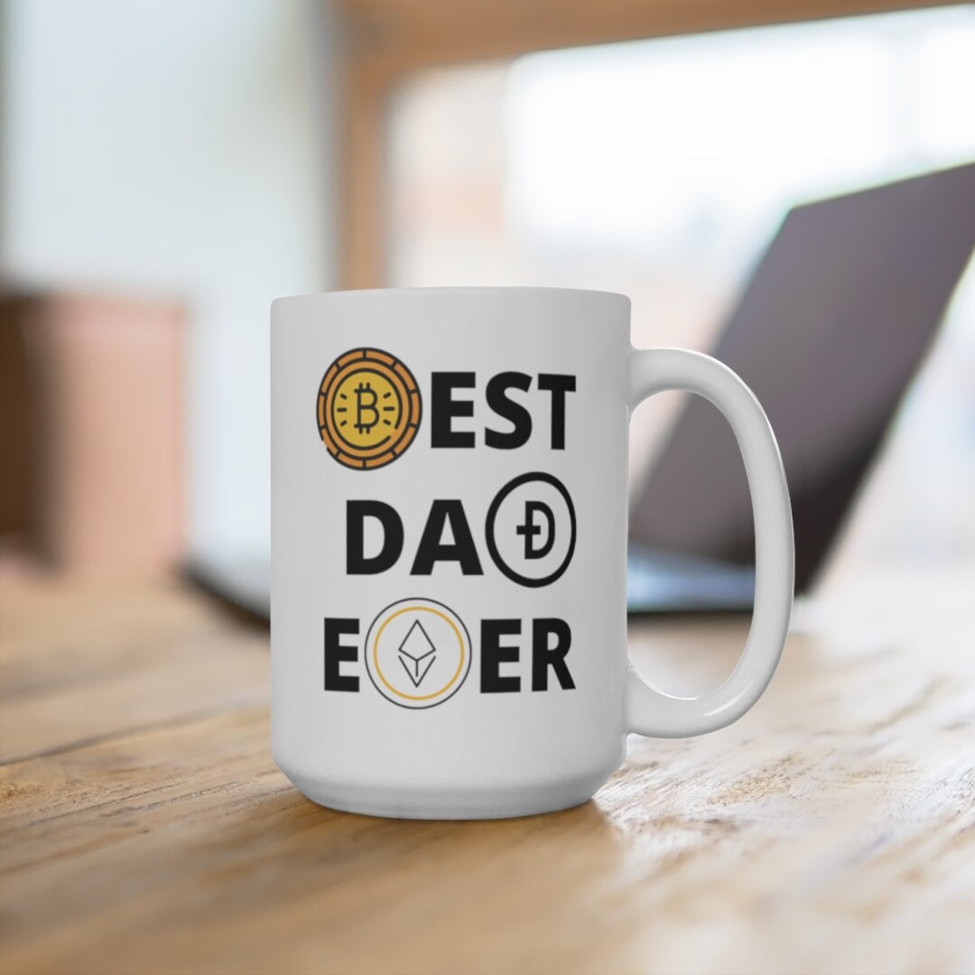 Best Dad Ever Crypto Dad Dad's Day Father's Day Bitcoin Ethereum ...