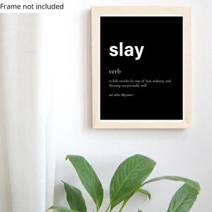 Inspirational Slay Definition Poster - Postive Affirmations Wall Art ...