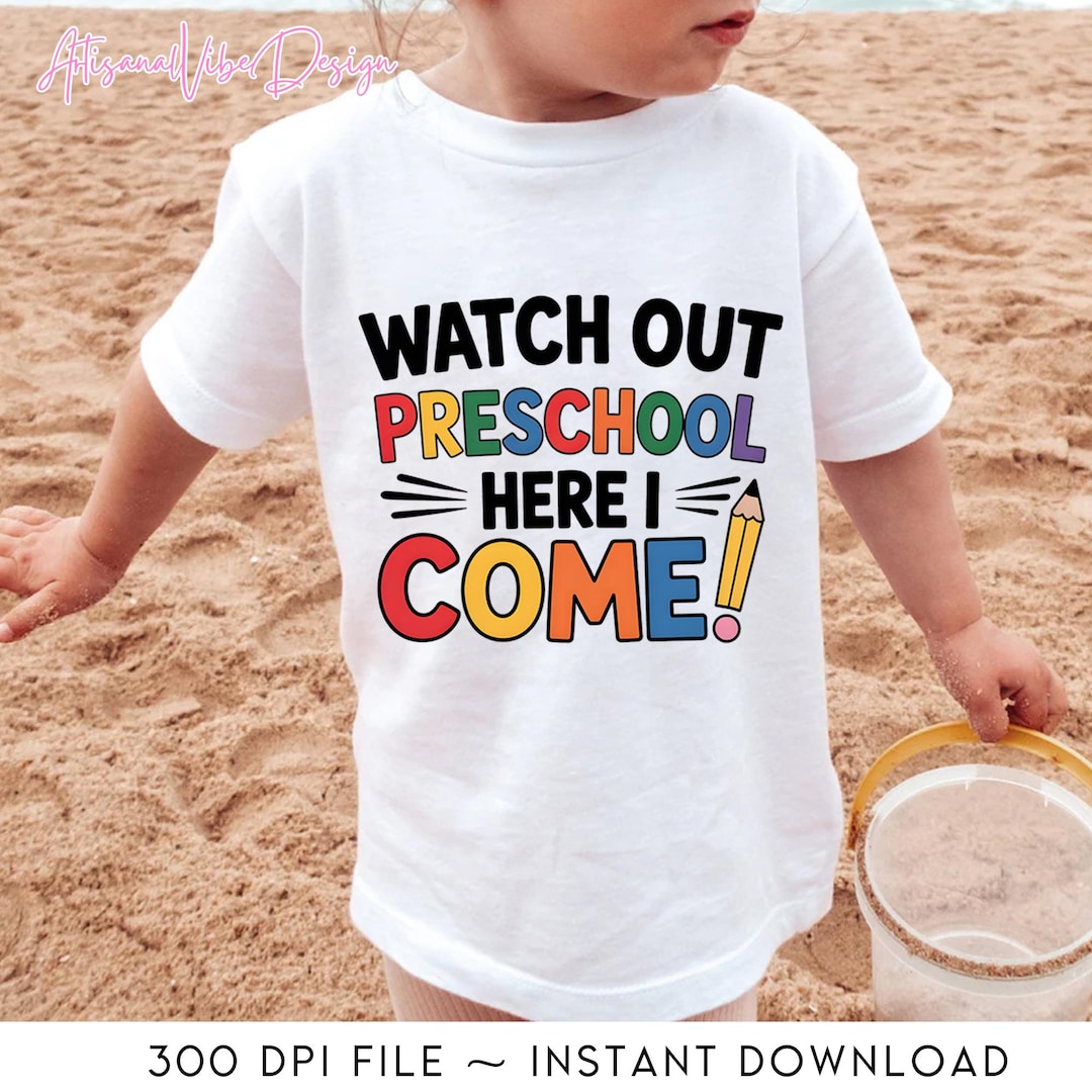 Watch Out Preschool Here I Come Preschool Png, Back to School Png,retro ...