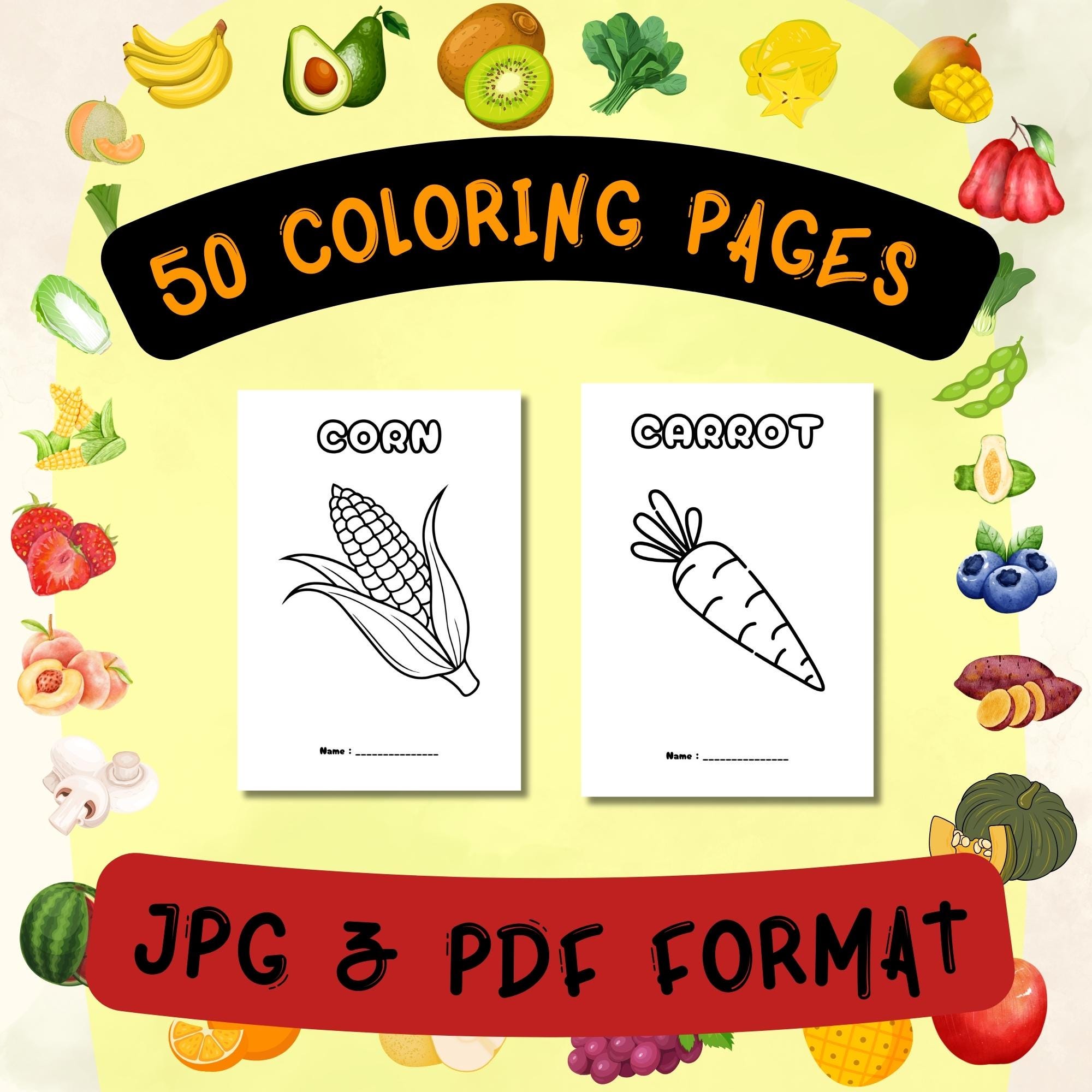 Fruits and Vegetables Coloring Pages for Kids – 50 Printable Sheets ...