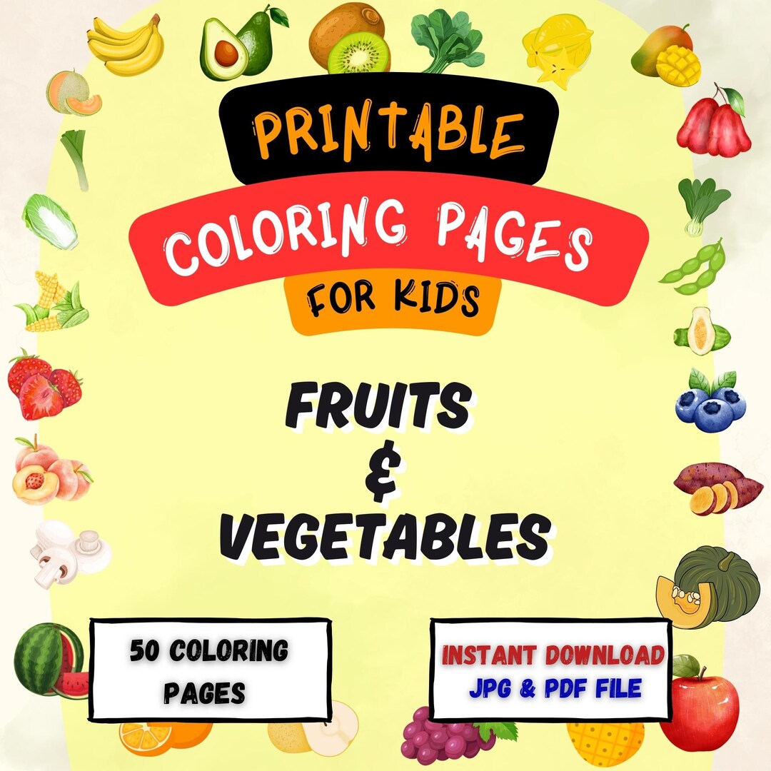 Fruits and Vegetables Coloring Pages for Kids – 50 Printable Sheets ...