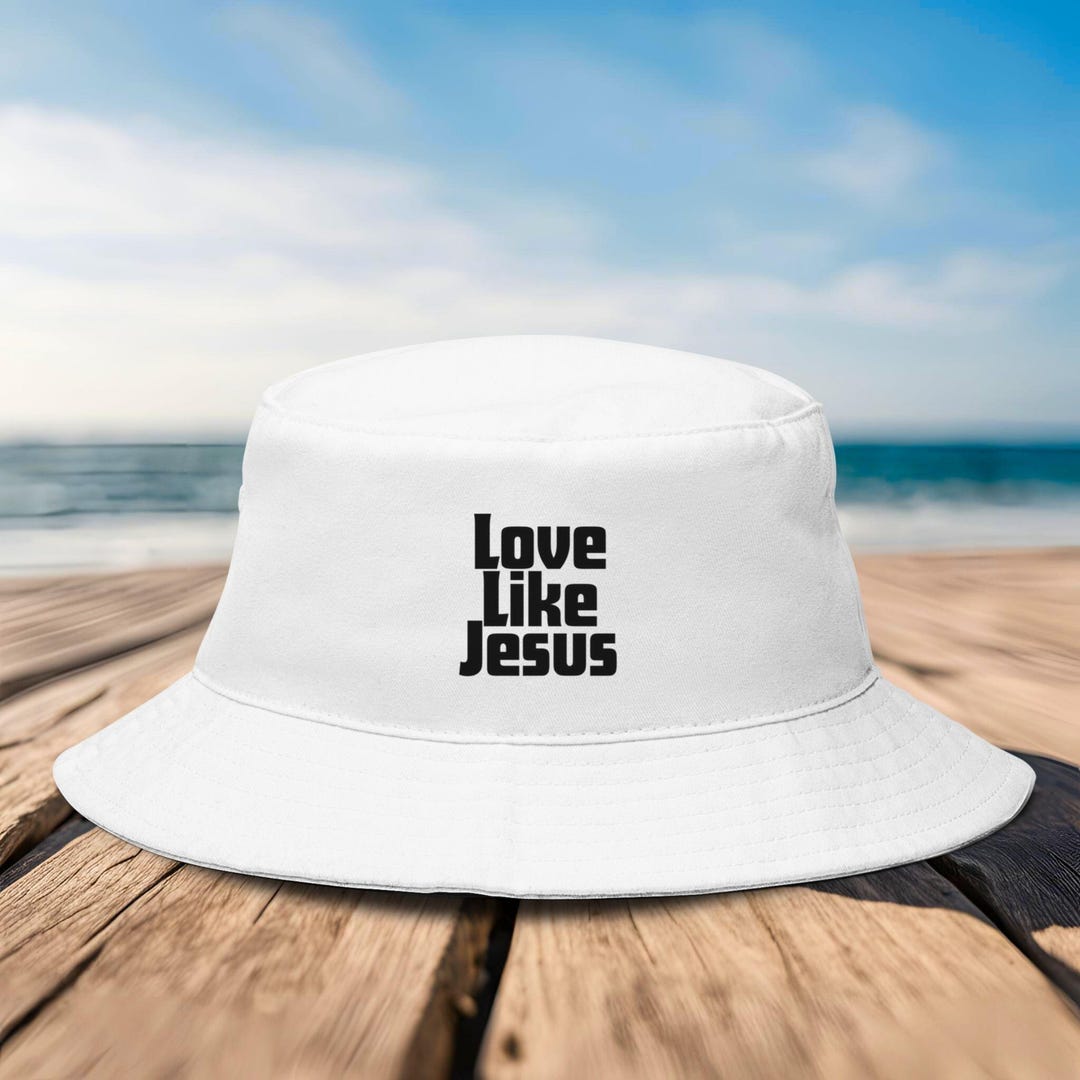 Love Like Jesus Bucket Hat, Bucket Hat, Christian Hat, Faith Apparel ...