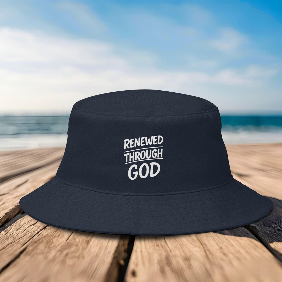 Renewed Through God Bucket Hat, Christian Faith Hat, Unisex Summer Hat ...