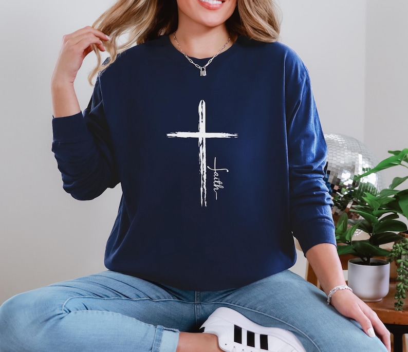 Cross With Faith Unisex Relaxed Fit Long Sleeve T-shirt, Christian ...