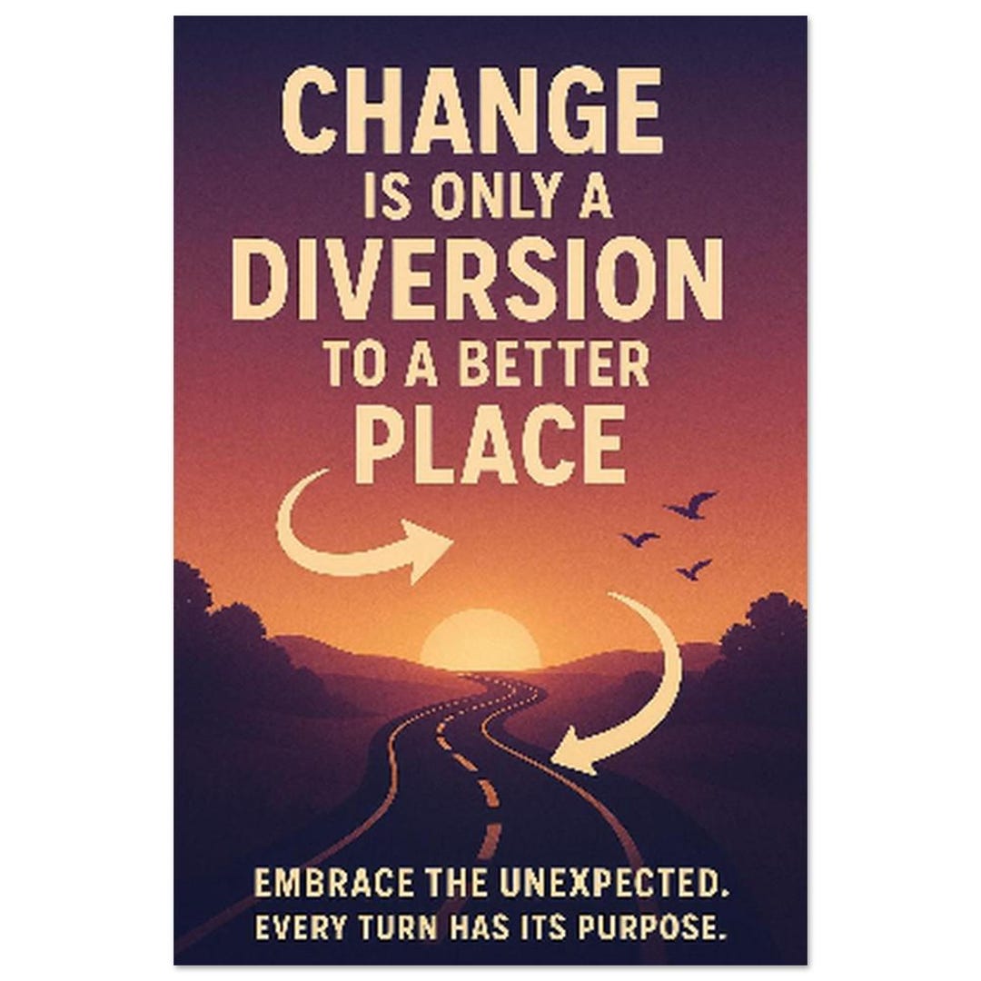 Inspirational Change Poster | Embrace Transformation | 18x12 Matte Wall ...