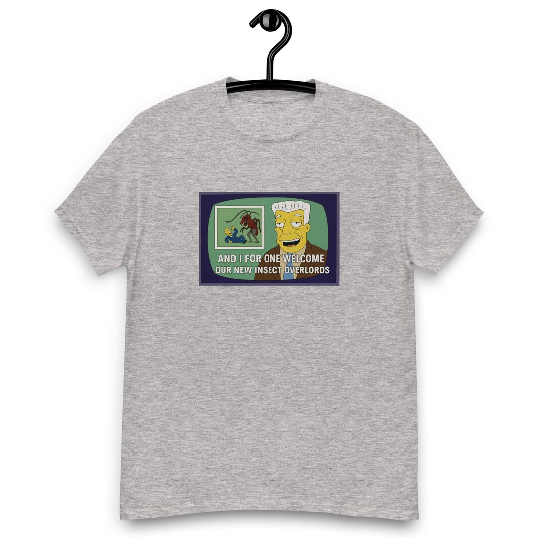 Simpsons 'our New Insect Overlords' Meme T-shirt Kent Brockman Classic ...