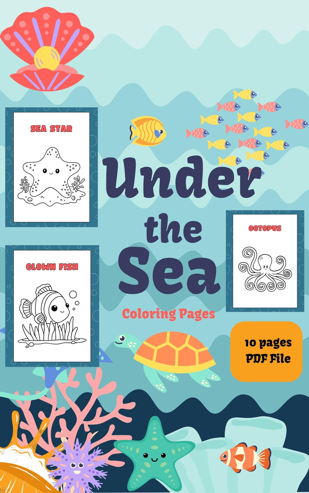 Under the Sea Coloring Pages, Printable Coloring Book Sea Creatures ...