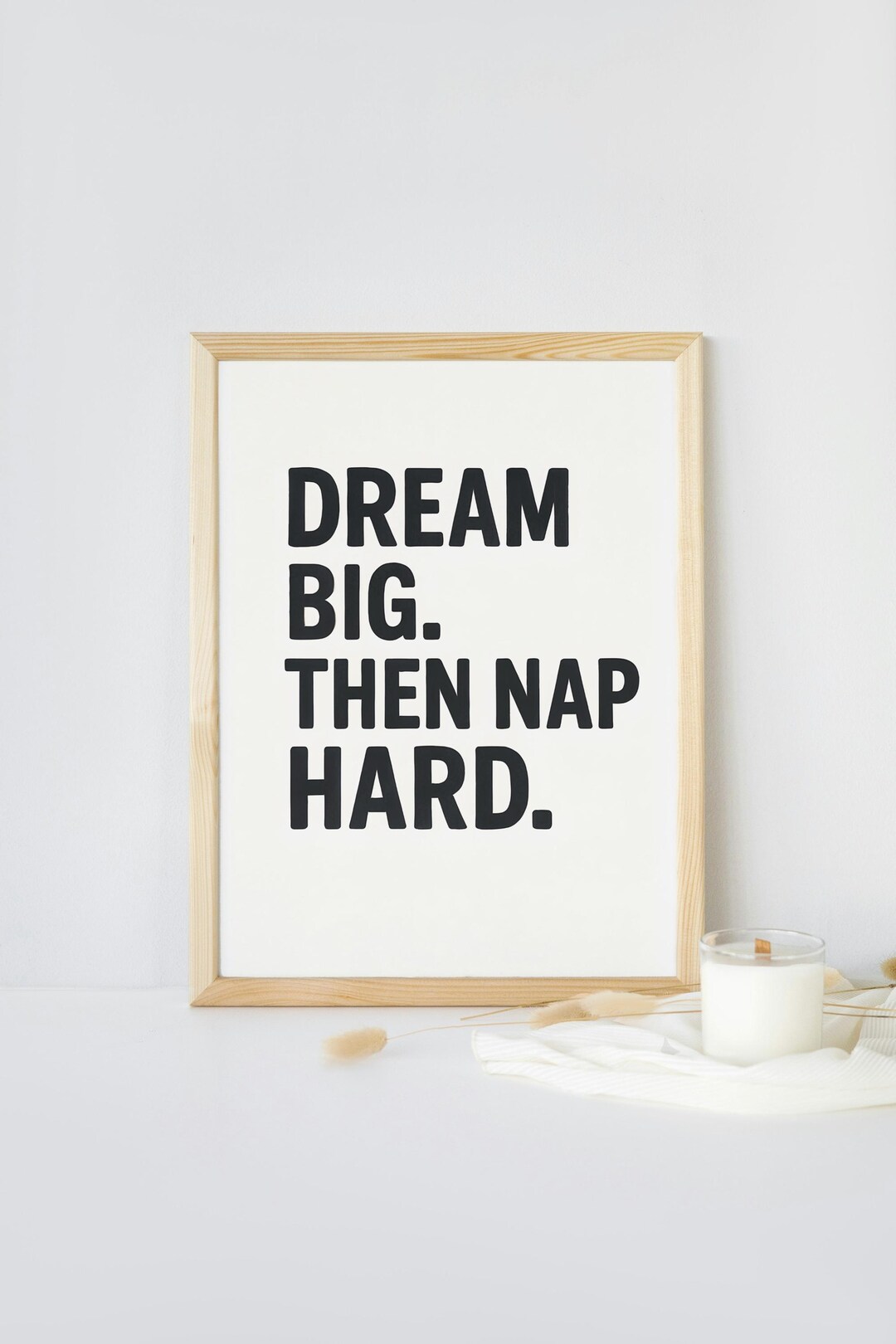 Funny Motivational Poster – Dream Big Then Nap Hard Printable ...