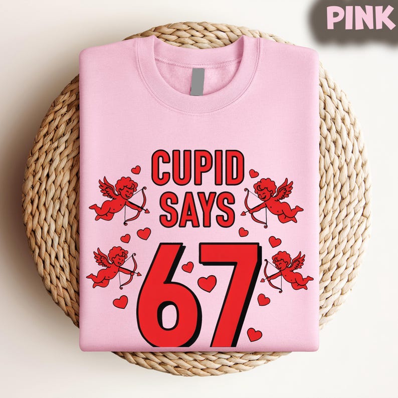 Funny 6 7 Valentine Sweatshirt – Retro Cupid Meme Hoodie, Viral ...