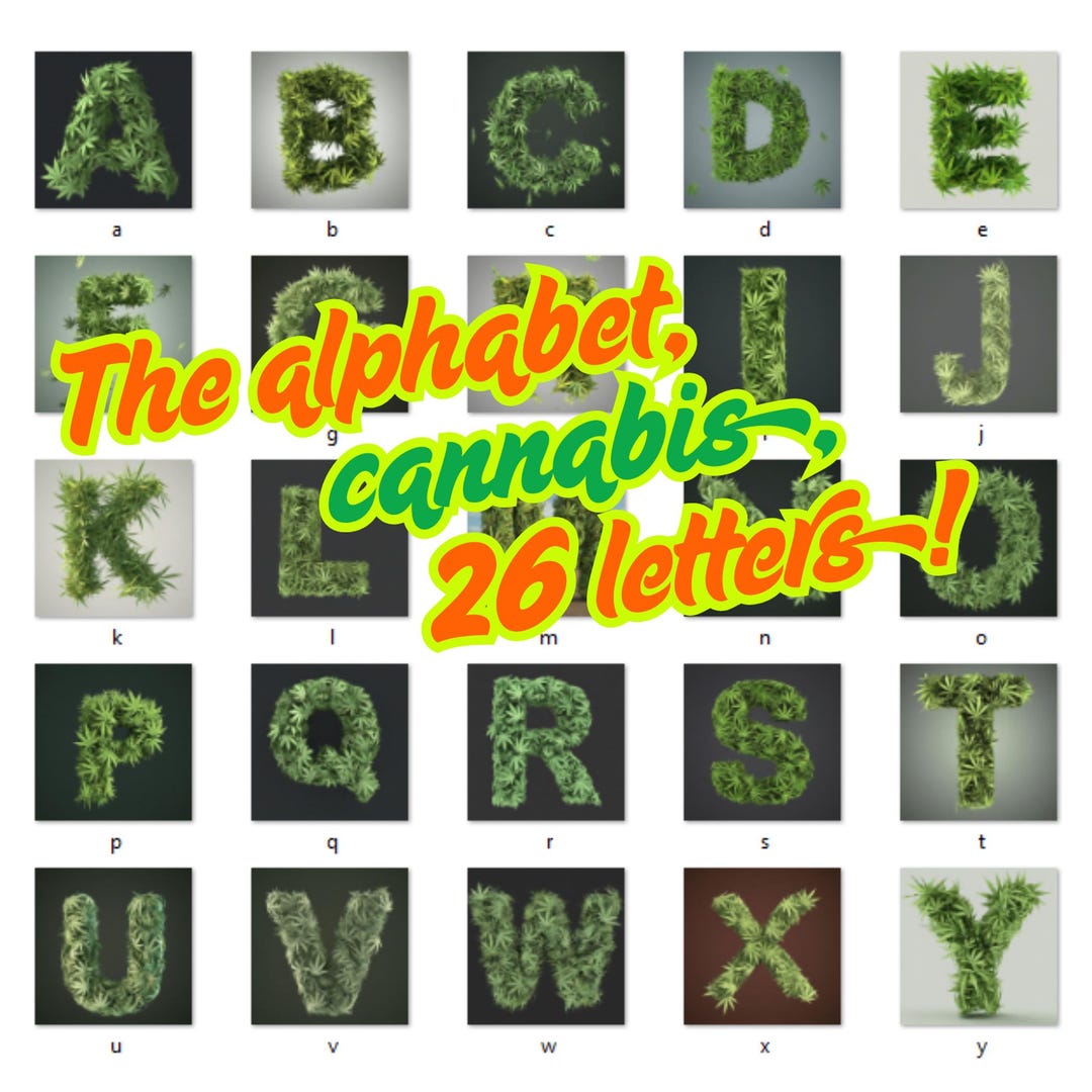 Cannabis Leaf Alphabet A-Z PNG | Weed Letters Digital Art | Marijuana ...