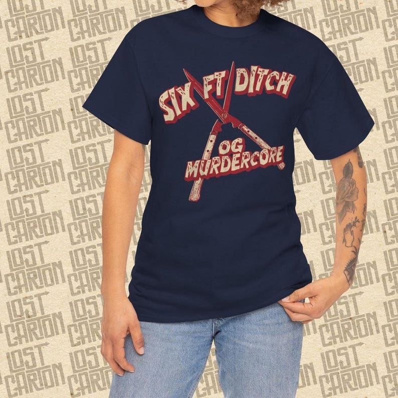 Six Ft Ditch OG Murdercore Beatdown Hardcore T Shirt Band Shirt - Etsy