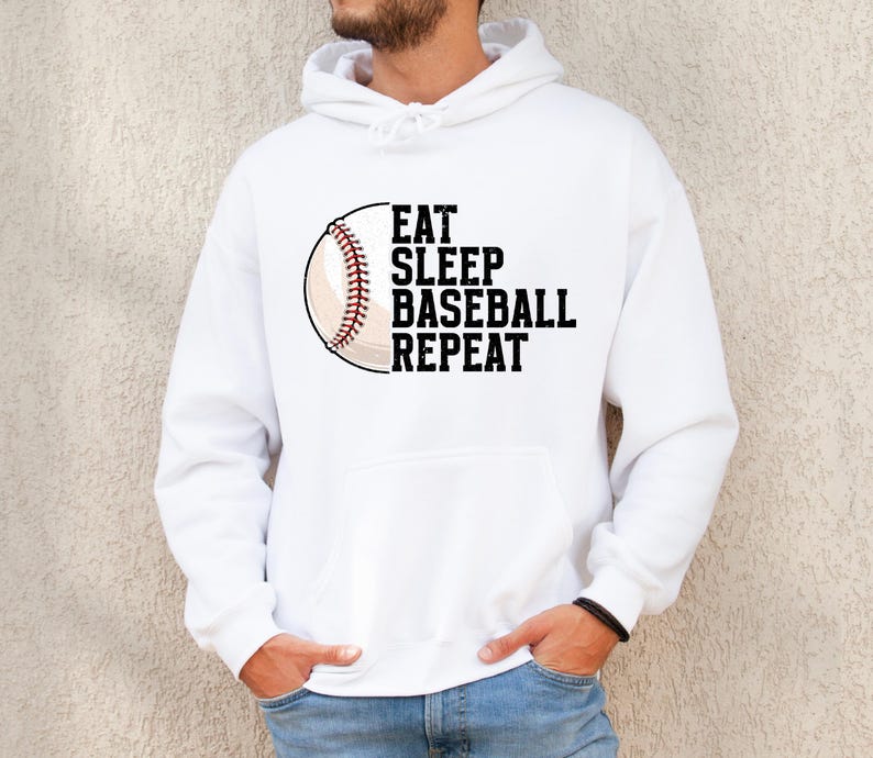 Eat Sleep Baseball Repeat Hoodie or Sweatshirt – Unisex Baseball Lover ...