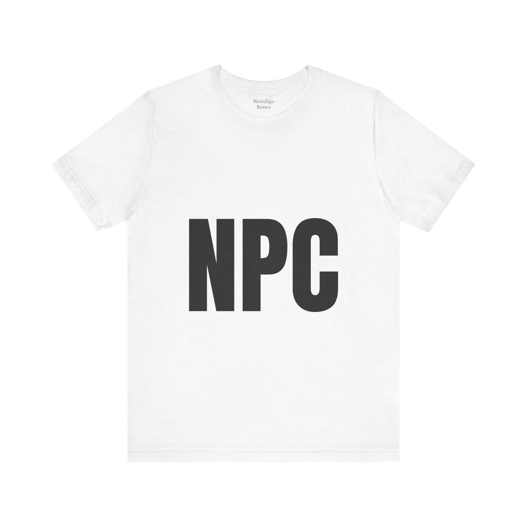 NPC Non Player Character Gamer Funny Meme Unisex Jersey Short Sleeve ...