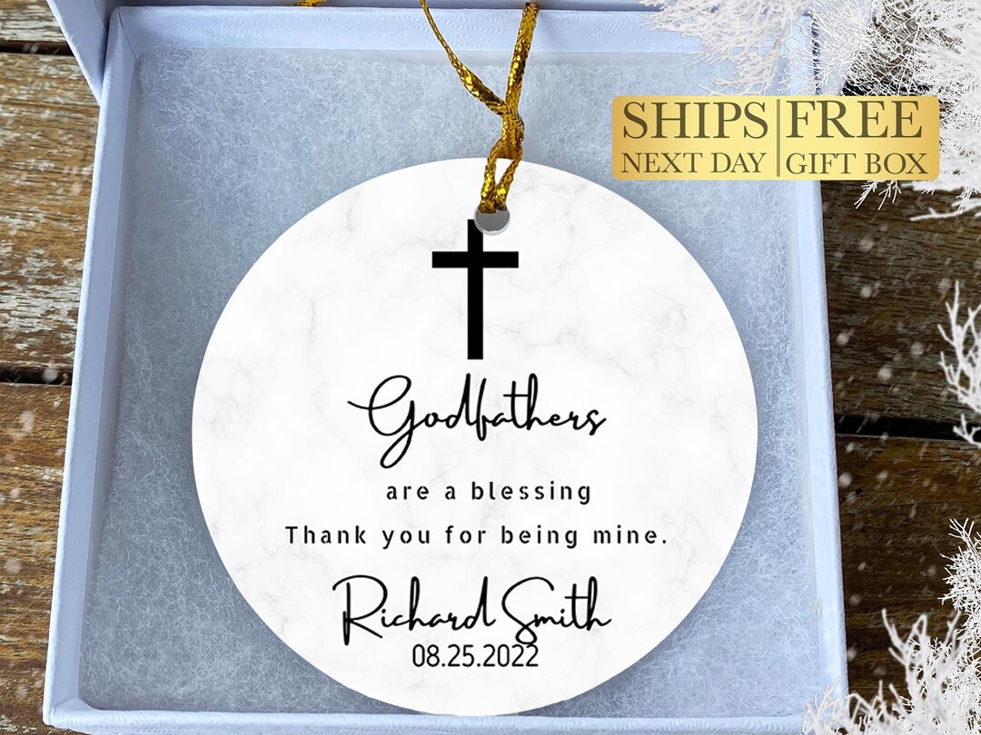 Godfathers Are A Blessing Ornament, Personalized Godfather Gift ...