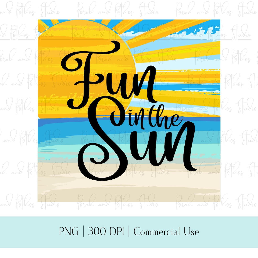 Fun in the Sun PNG Clip Art | Beach and Summer Vibes | Summer Beach ...