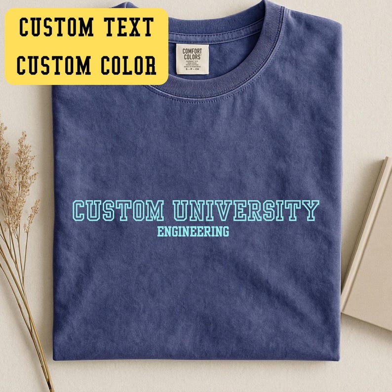 Custom University Shirt, Personalized College Tee, Custom Text Shirt ...