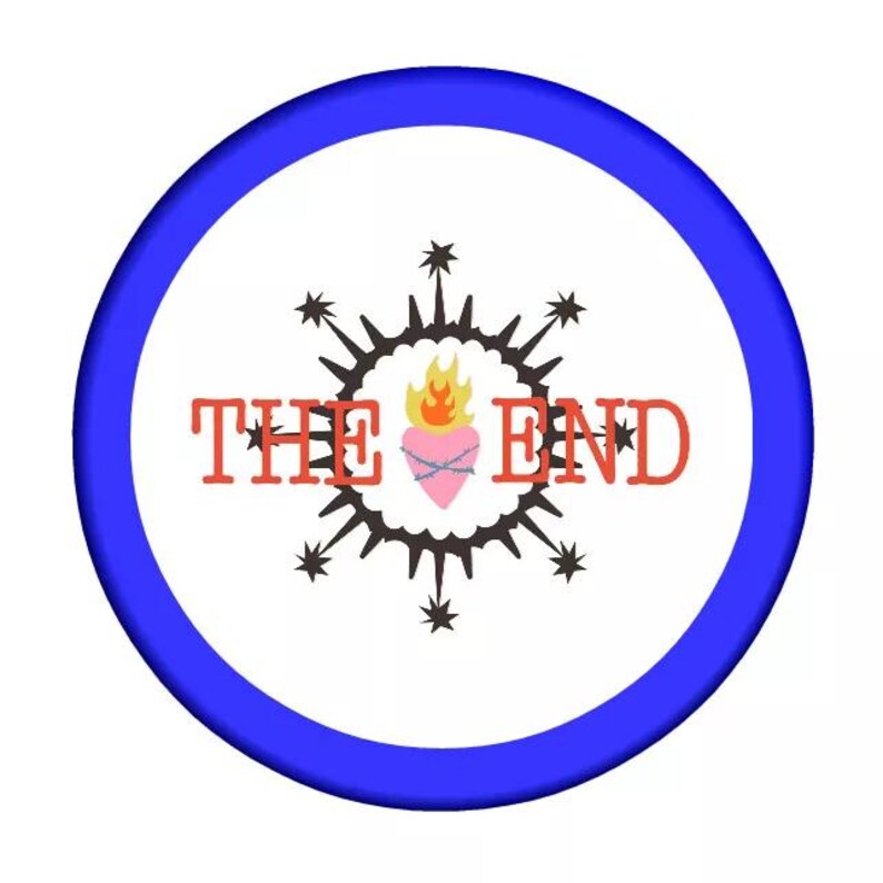 The End Flaming Sacred Heart Barbed Wire Button Badge 25mm, 32mm and ...