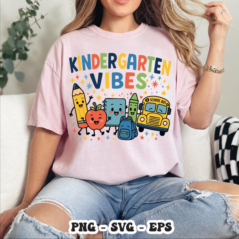 Kindergarten Vibes PNG SVG | Cute Back to School Sublimation Design for ...