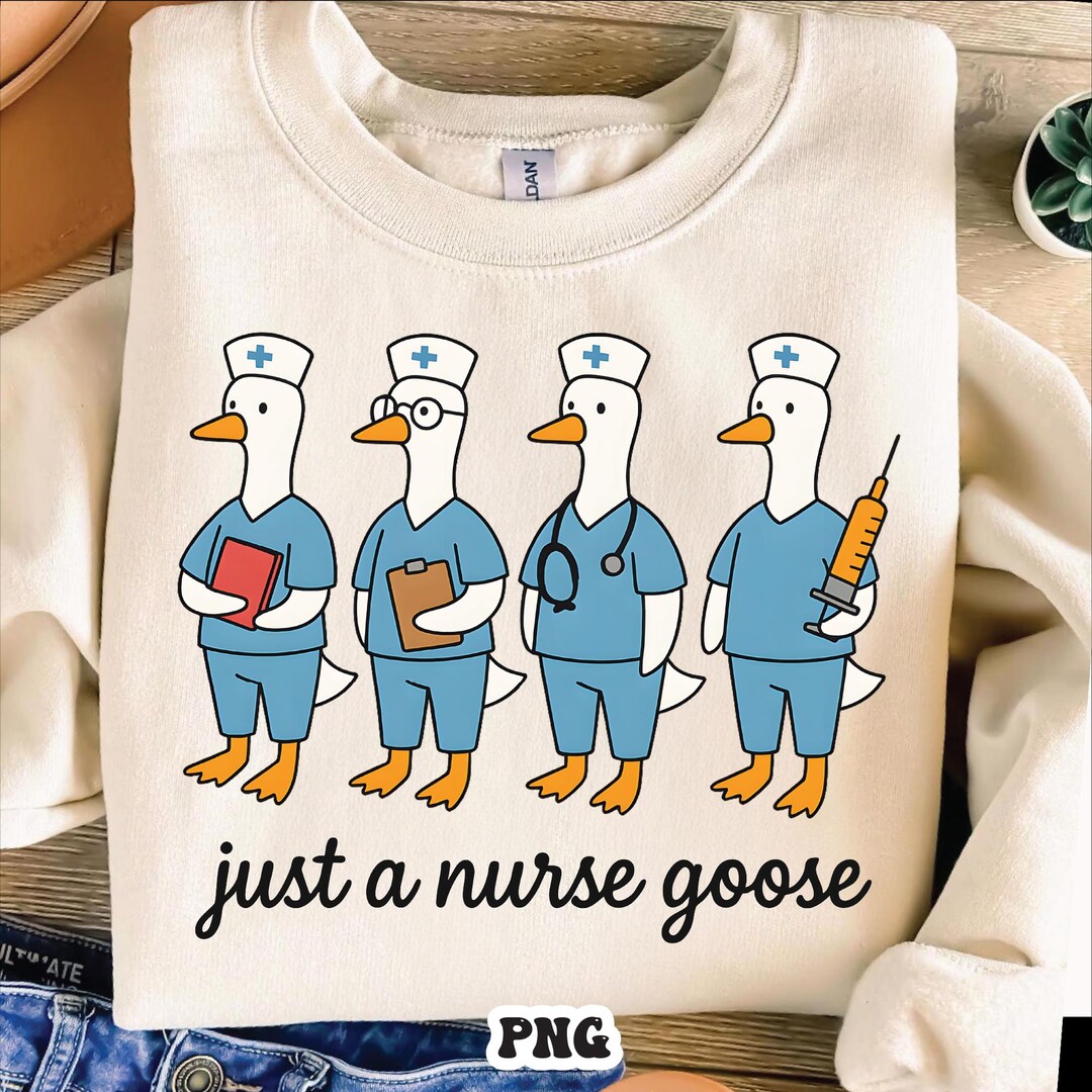 Just a Nurse Goose PNG - Funny Nurse Clipart - Medical Goose ...