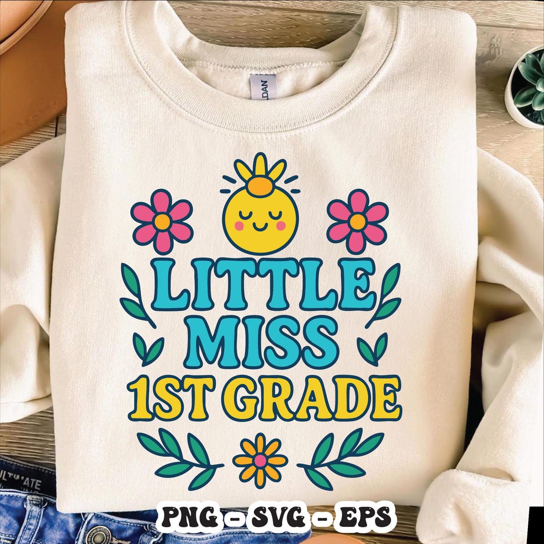 Little Miss 1st Grade SVG: Back to School Shirt Design (Digitaler ...