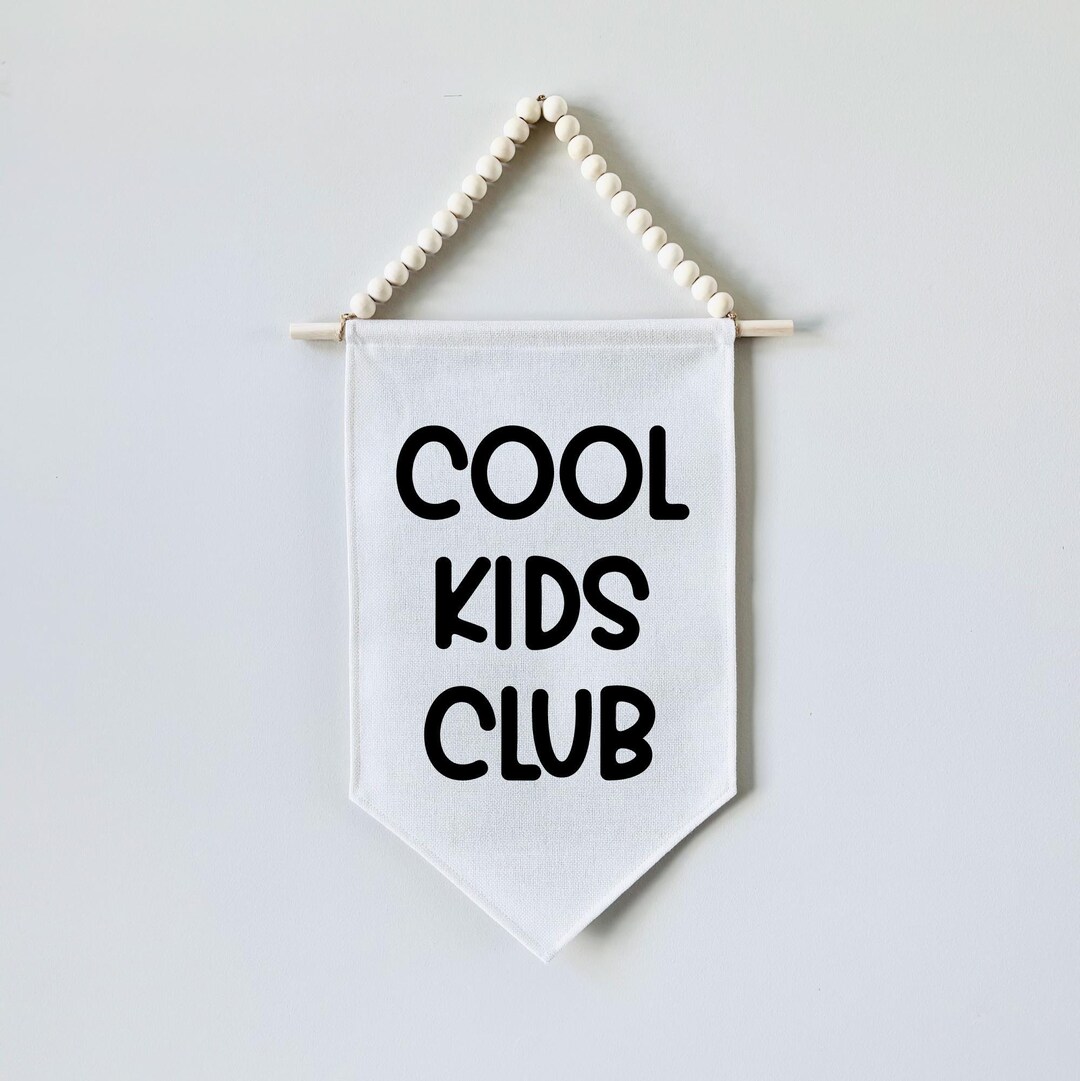 Cool Kids Club Sign Pennant Flag - Children's Room Wall Decor - Teacher ...