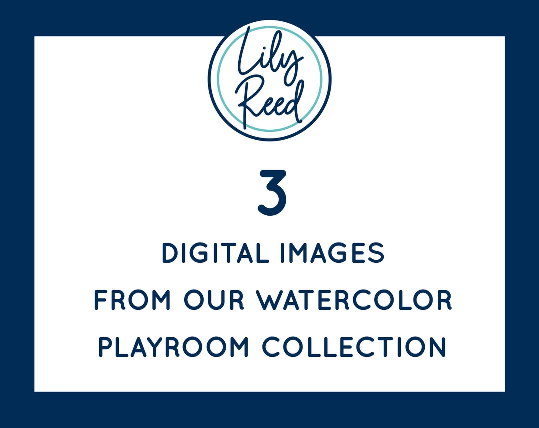 3 Printable Images From Our Lily Reed Playroom Watercolor Collection ...