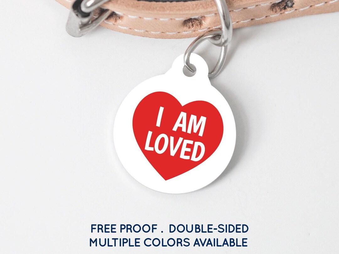 I Am Loved Pet Tag - Personalized Dog Puppy Cat ID Tag - Pet Gift ...