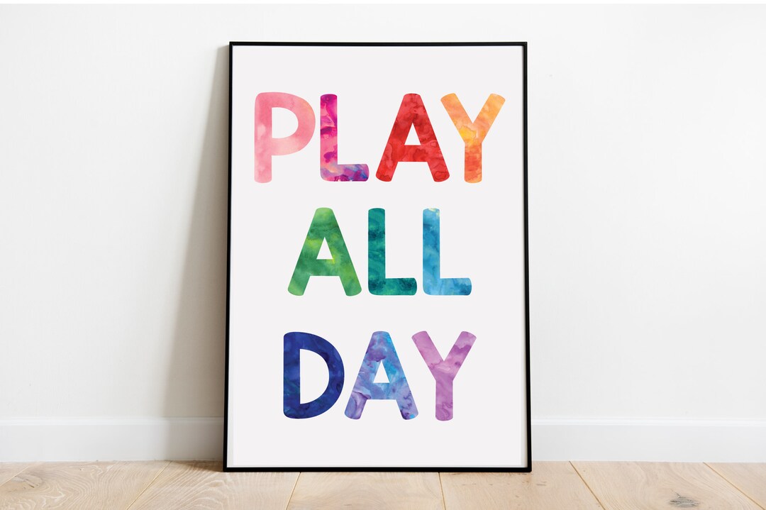 Play All Day Poster - Playroom Preschool Sign Kindergarten Classroom ...