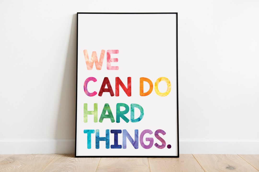 We Can Do Hard Things Sign Educational Colorful Watercolor Rainbow ...