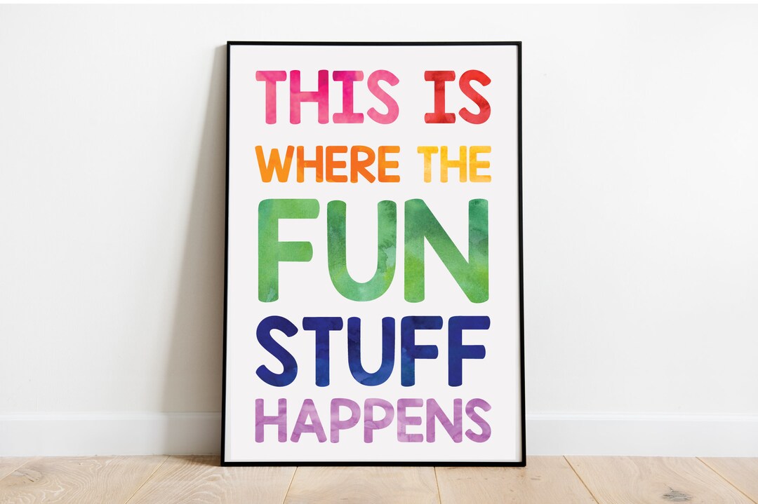 This is Where the Fun Stuff Happens Poster -playroom Preschool Sign ...