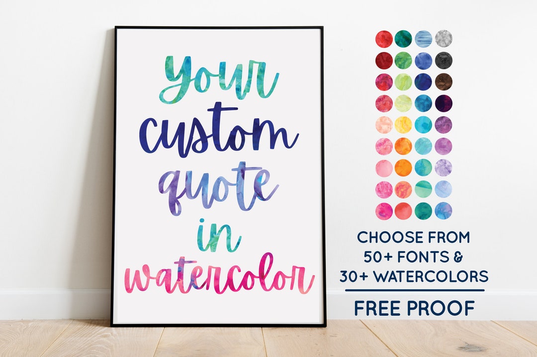 Downloadable Custom Watercolor Quote Custom Poster Print Custom Quote ...