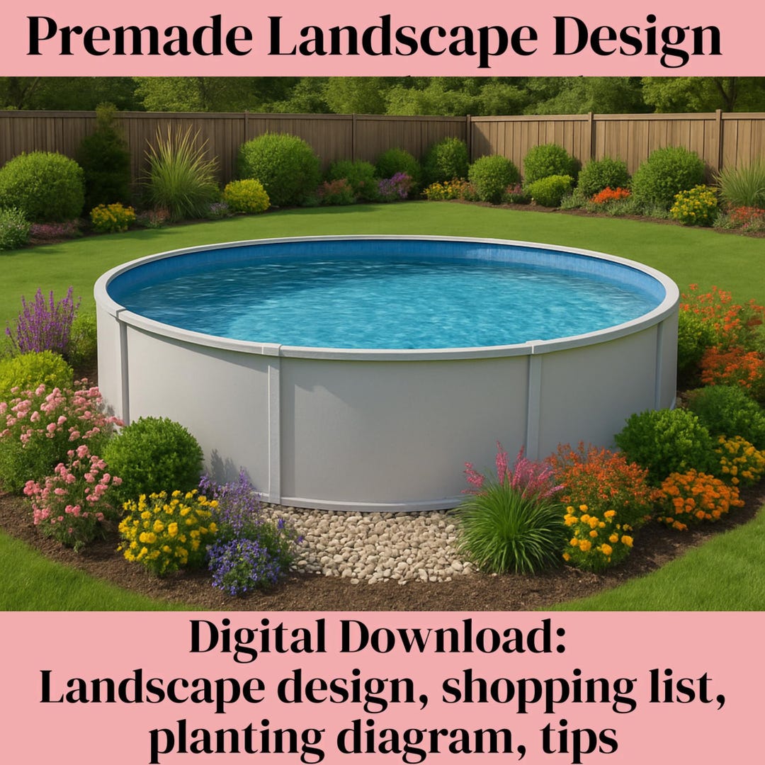 Premade Above Ground Pool Landscape Design, Zone 5-8 Landscape Design ...