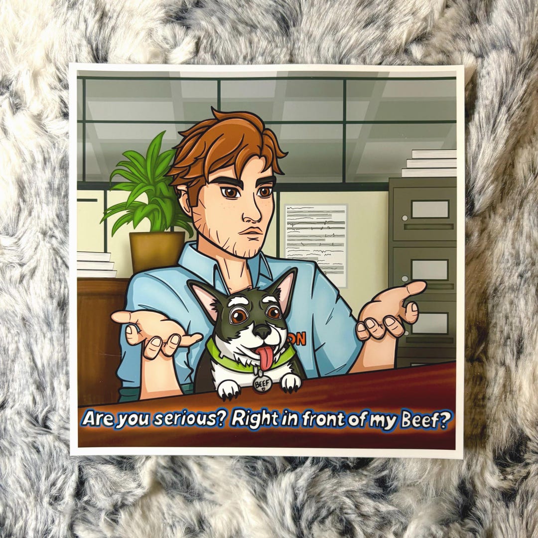 Dispatch Meme 'really? Right in Front of My Beef?' Square Print - Etsy