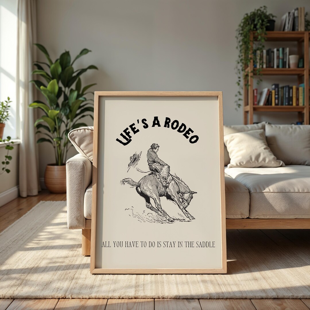 Life's A Rodeo Printable Wall Art, Western Art Prints, Bucking Horse ...