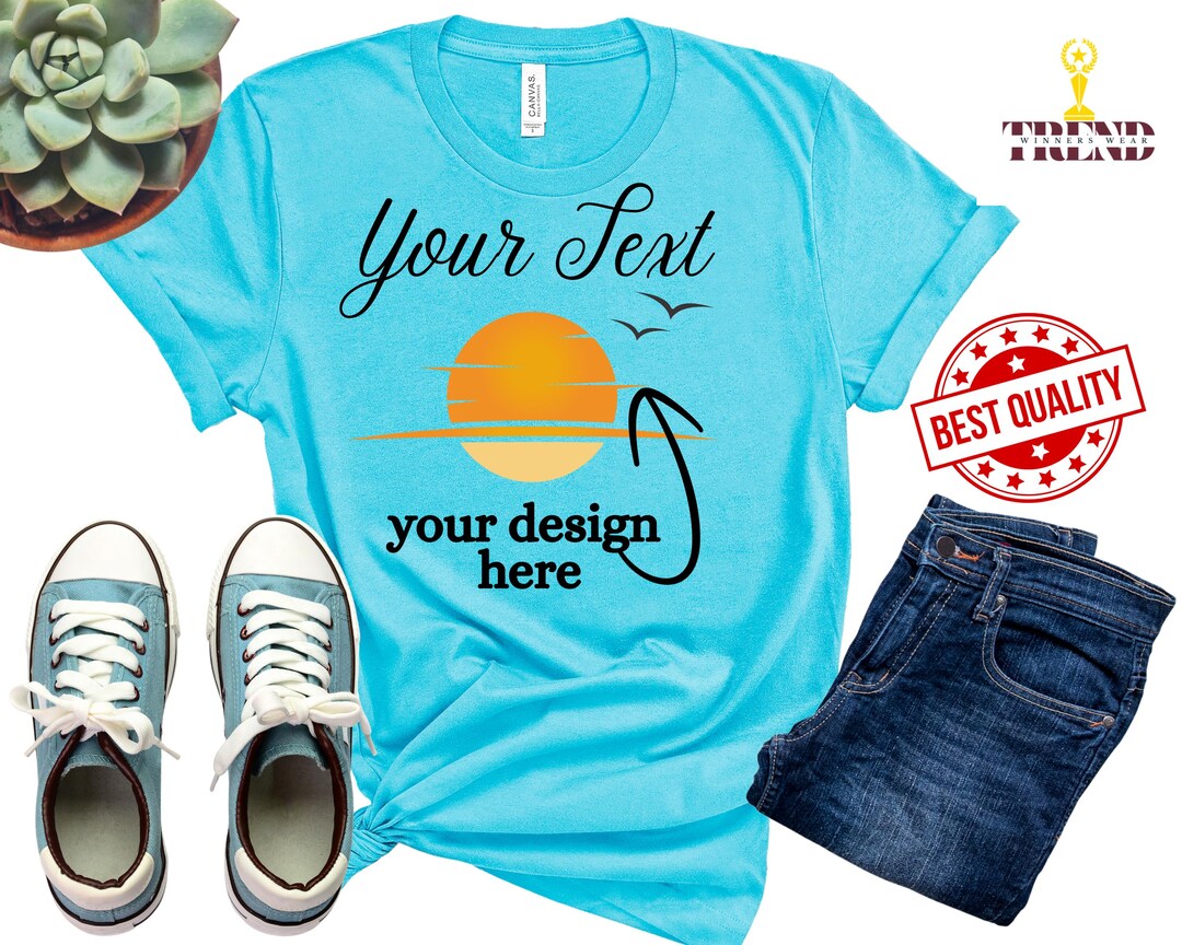 Custom Personalized T-shirt – Design Your Own Tee - Etsy