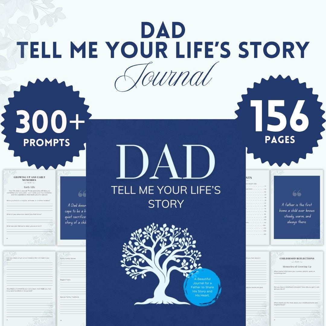 Dad, Tell Me Your Life's Story Printable Journal, A Father’s Legacy ...