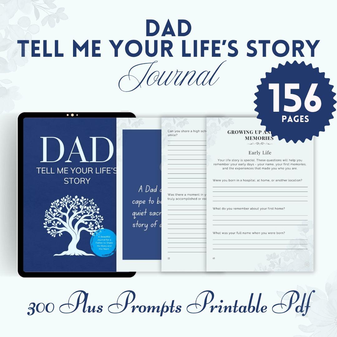 Dad, Tell Me Your Life's Story Printable Journal, A Father’s Legacy ...