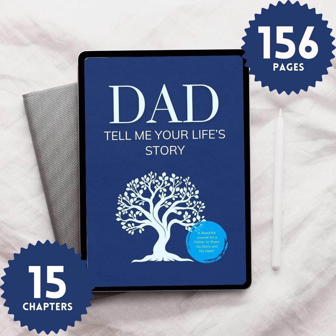 Dad, Tell Me Your Life's Story Printable Journal, A Father’s Legacy ...