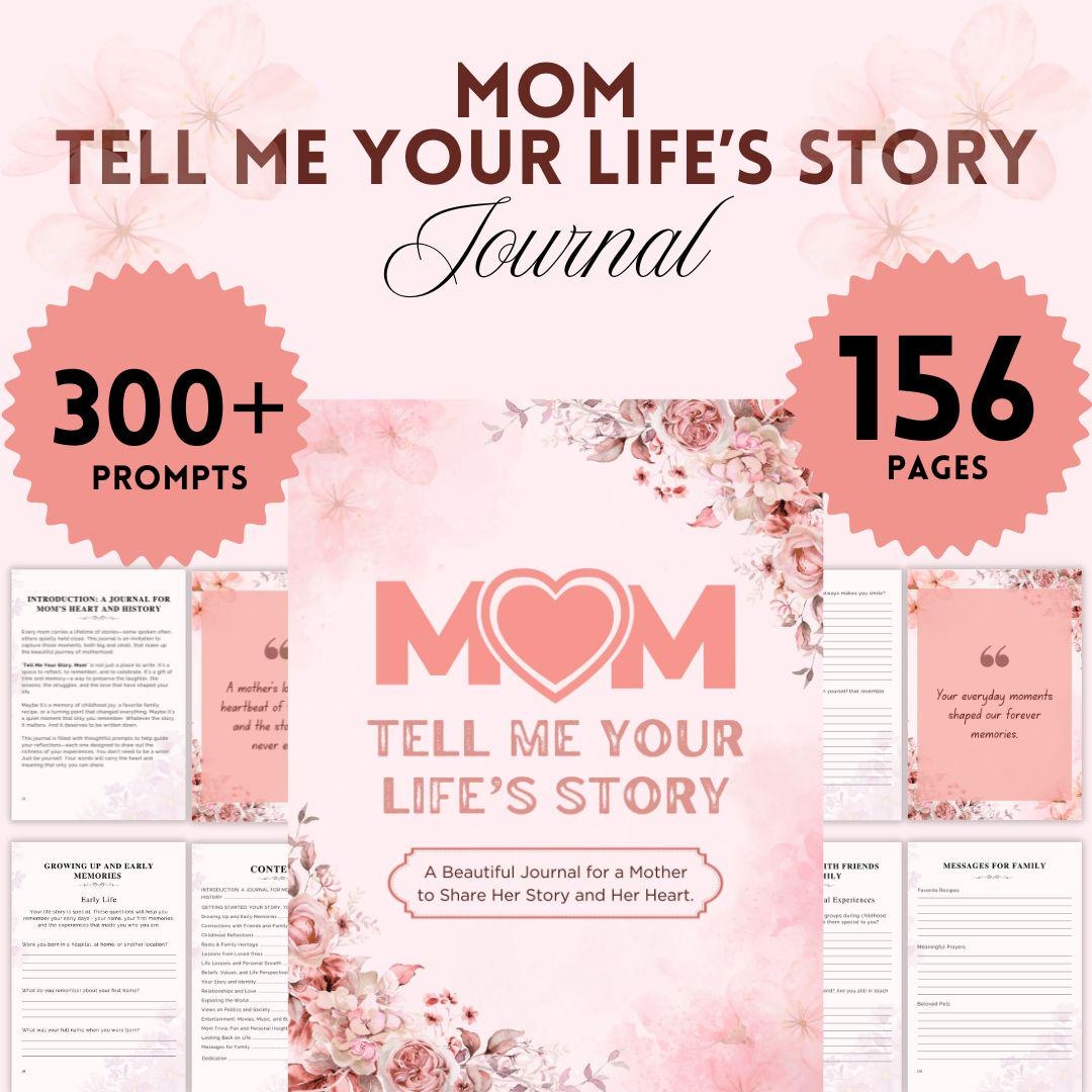 Mom, Tell Me Your Life's Story Printable Journal, A Mother’s Legacy ...