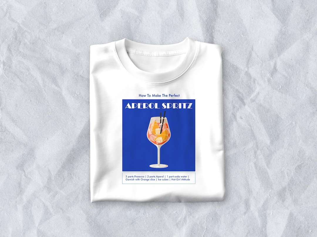 Aperol Spritz Recipe T-shirt, "how to Make the Perfect" Cocktail Tee ...
