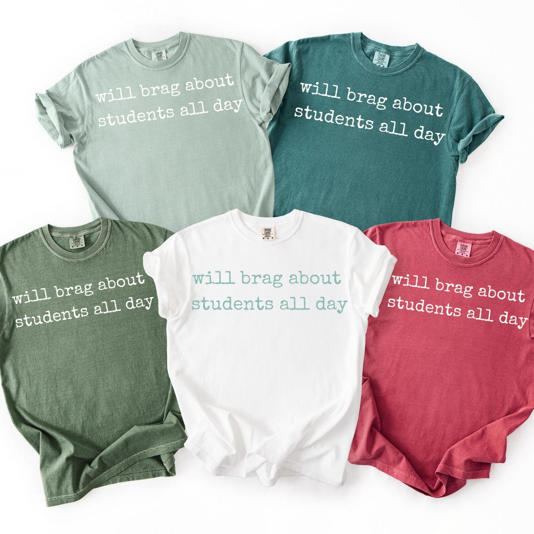 Will Brag About Students Shirt, Teacher Group Shirts, Minimalist ...