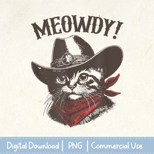 Meowdy Western Cat PNG Graphic Cowboy Cat PNG - Retro Western PNG ...