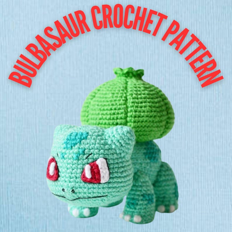 Bulbasaur Crochet Pattern PDF – Cute Amigurumi Pokémon Plushie – Easy ...