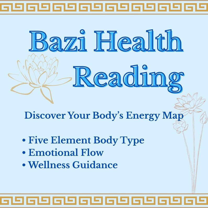 Bazi Health Reading • Five Element Body & Energy Analysis • Chinese ...