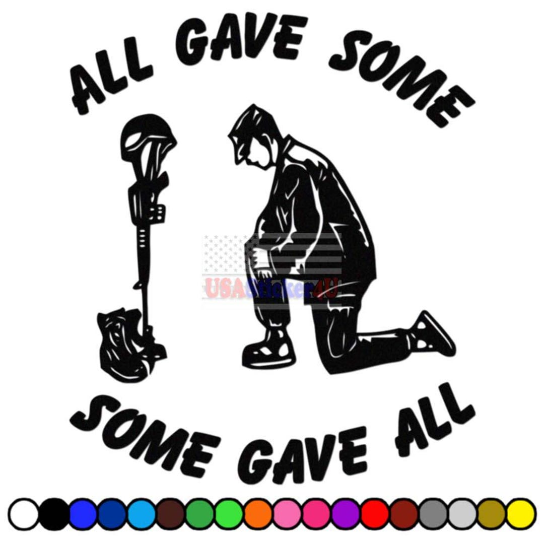 Military All Gave Some Vinyl Sticker Decal for Car Truck Motorcycle ...