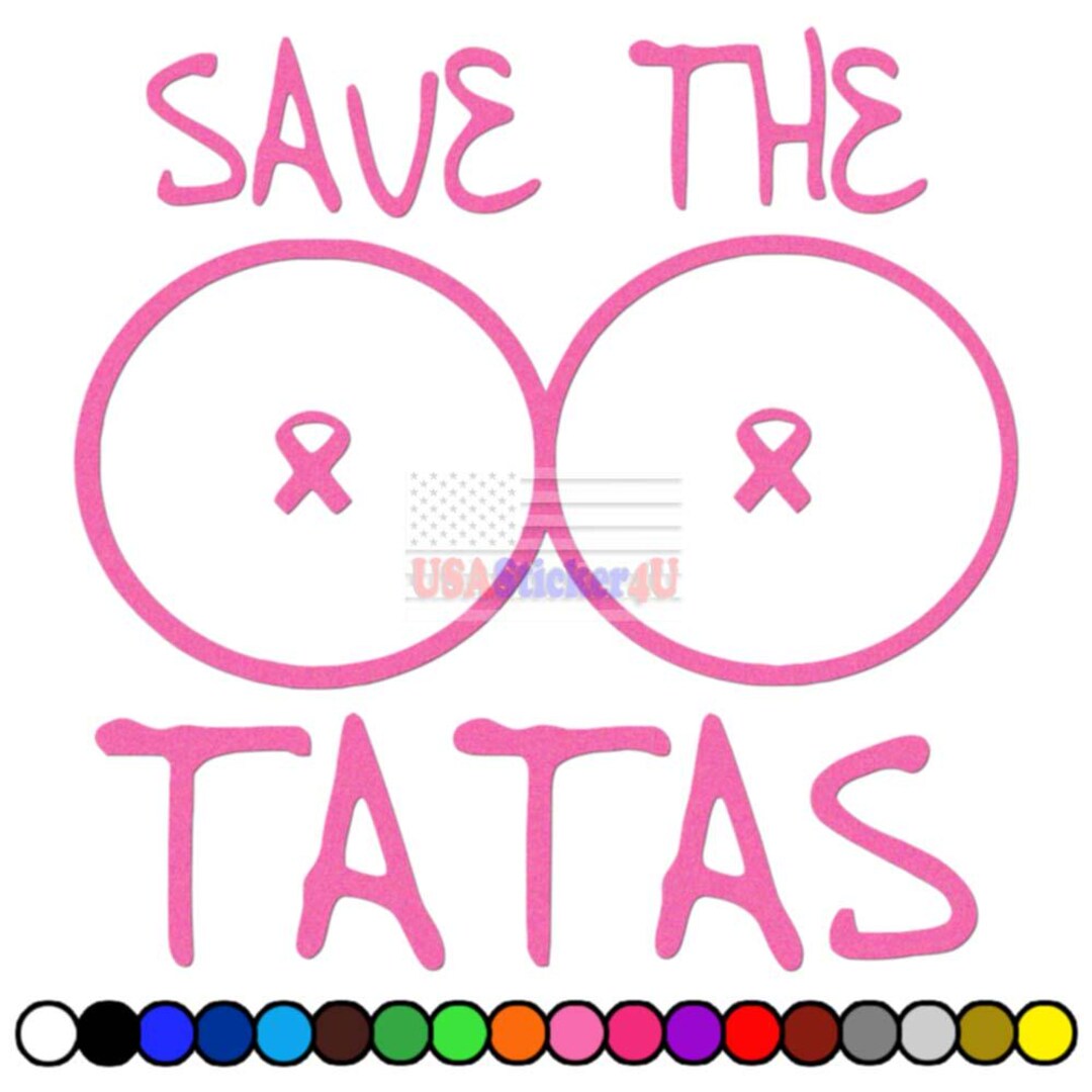 Funny Save the Tatas Vinyl Sticker Decal for Car Truck Motorcycle ...