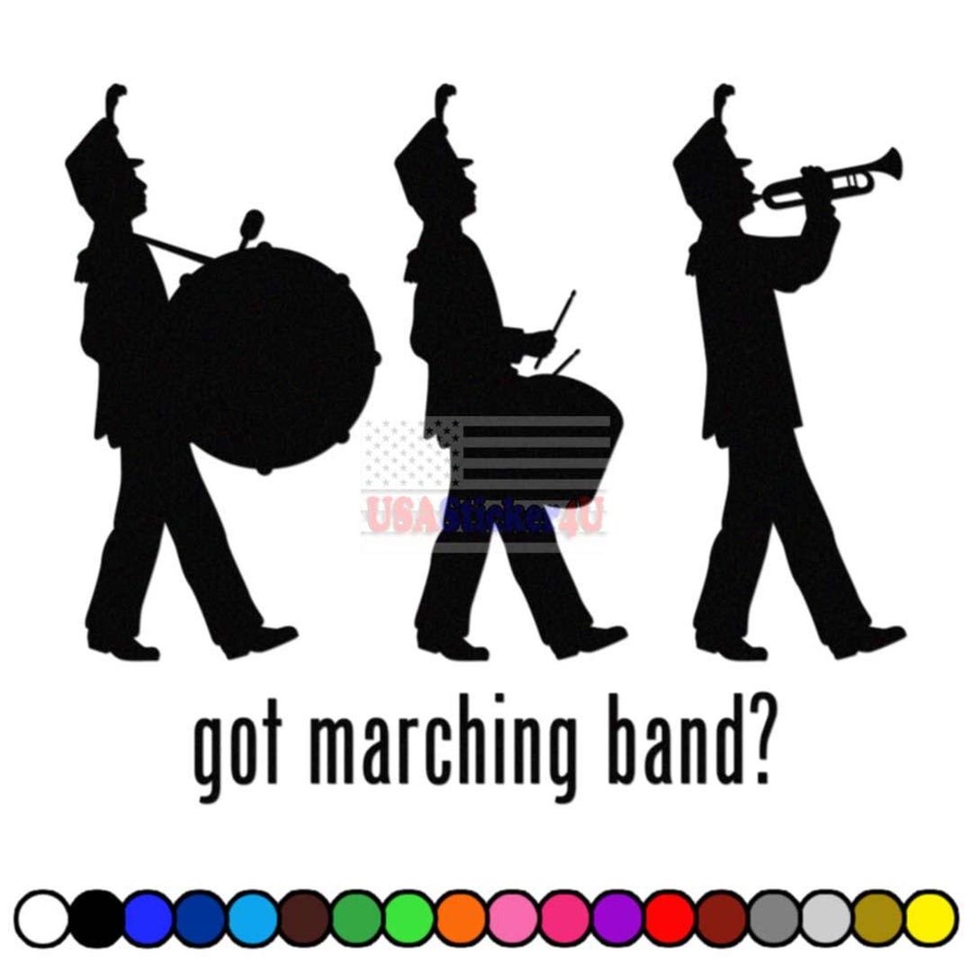 Got Marching Band Vinyl Sticker Decal for Car Truck Motorcycle Vehicle ...