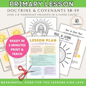 June 2-8, LDS Primary Lesson, Come Follow Me 2025, Doctrine & Covenants 58-59, Primary Teacher ...