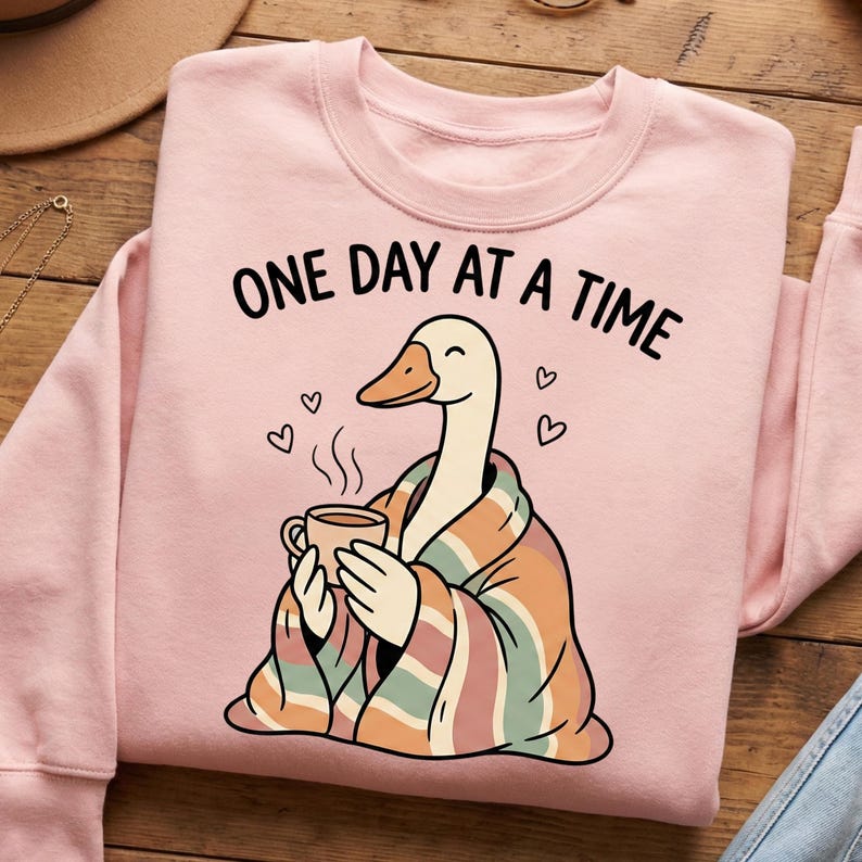 One Day at A Time Goose PNG, Anxiety Relief Clipart, Cozy Mental Health ...