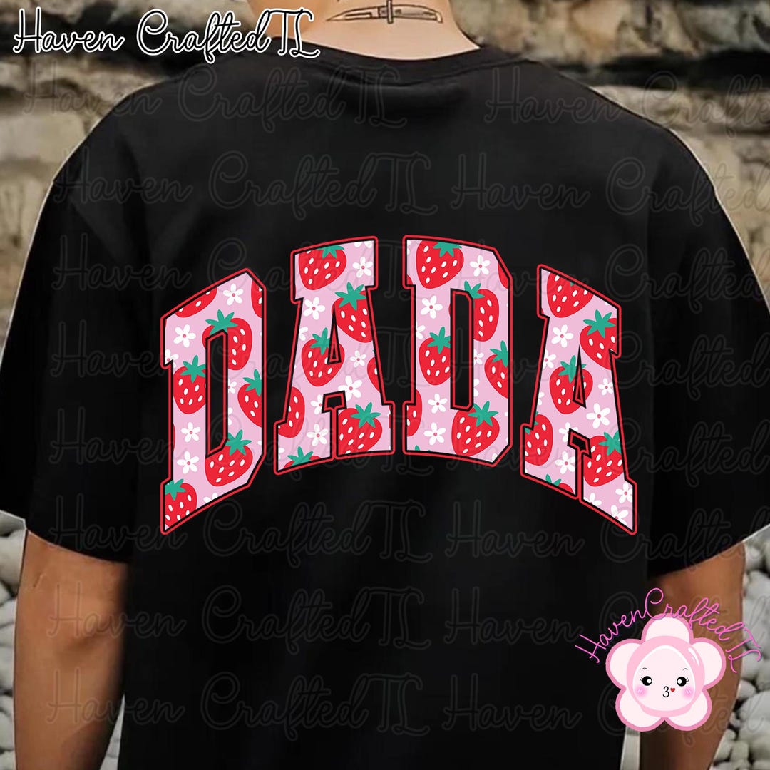 Dada of the Berry First Birthday Png, Strawberry Family Matching Png ...
